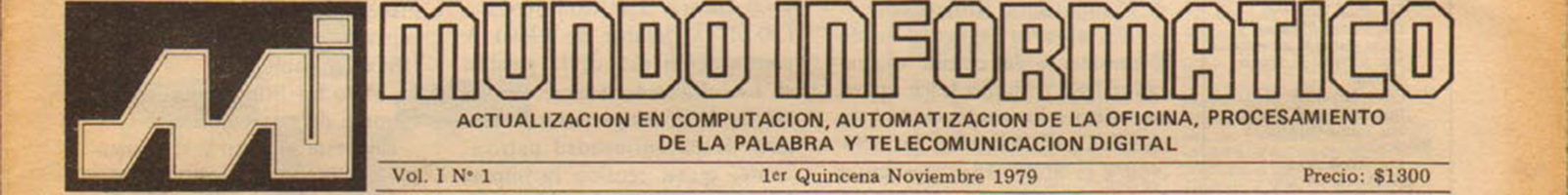 Cómo nació Mundo Informático - MUNDO INFORMÁTICO